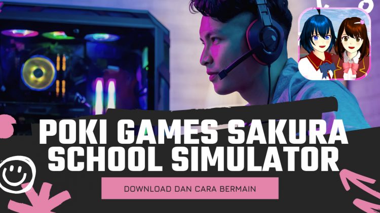 Mudah! Cara Bermain Poki Games Sakura School Simulator | Tekno KING