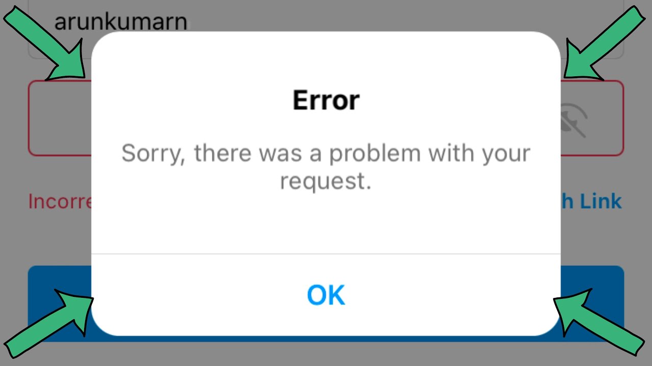 Instagram Error Sorry There Was A Problem With Your Request