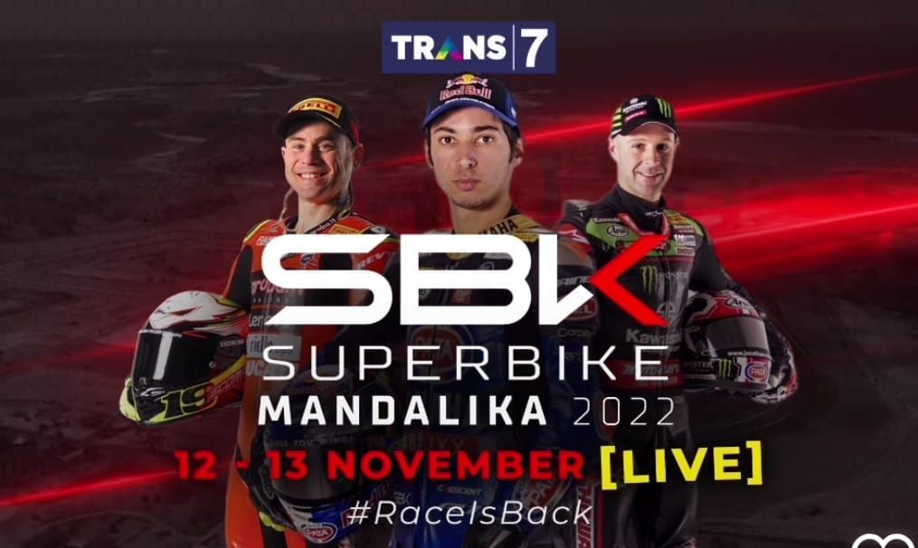 Live Streaming WSBK super Bike Mandalika 2022 Trans7, Link!