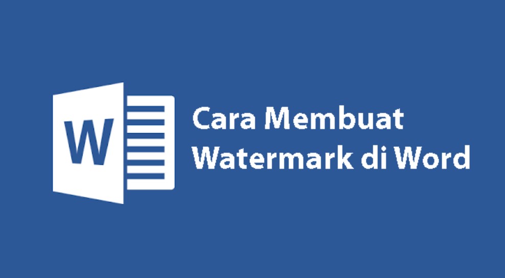 Cara Membuat Watermark di Word, Gambar & Teks dengan Mudah
