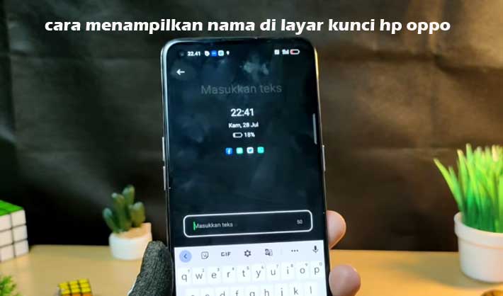 10 Cara Membuat Tulisan di Layar Kunci HP Oppo dengan Mudah